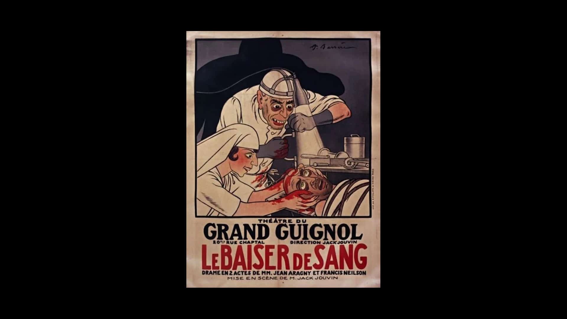 The Anguish and Unleashing of the Body at the Grand Guignol (Online) - The Miskatonic Institute ...
